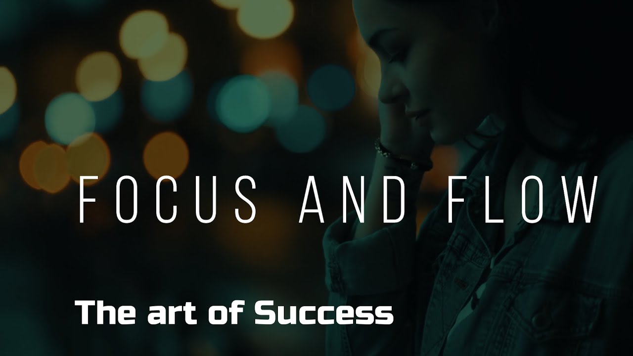 Achieving Focus And Flow State - YouTube