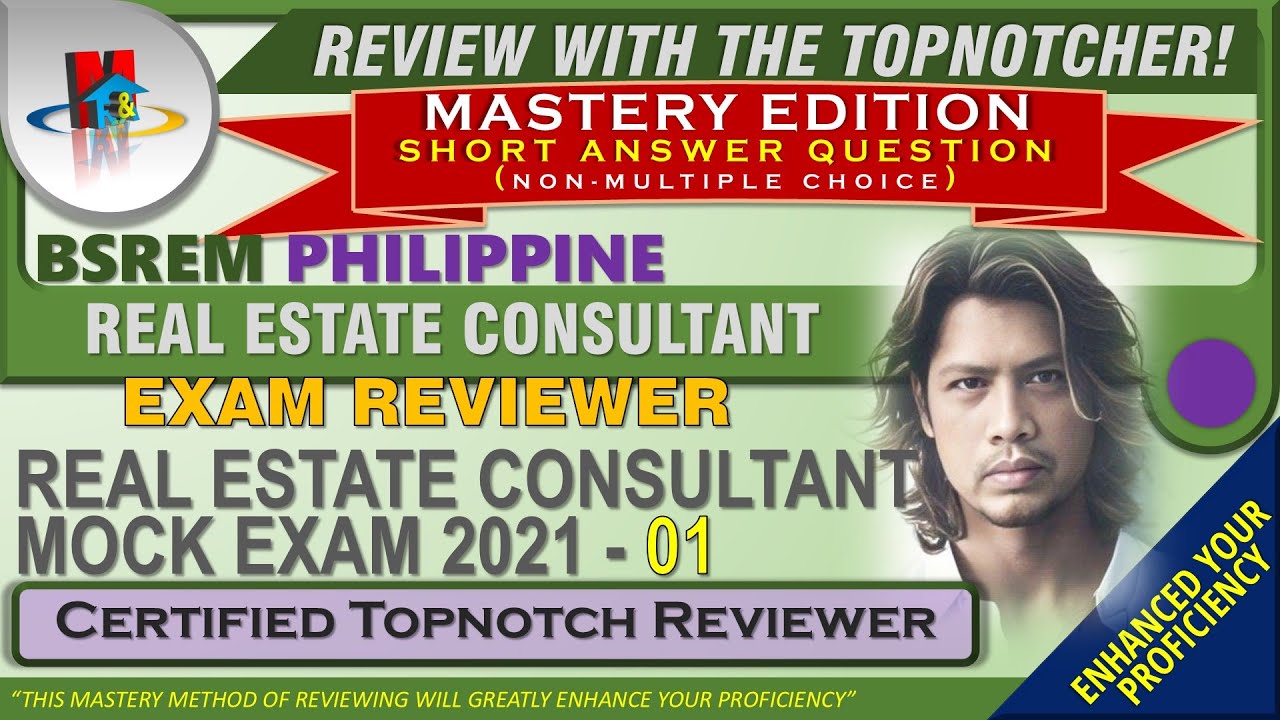 MOCK EXAM 2021 - 01 BSREM REAL ESTATE CONSULTANT EXAM REVIEWER MASTERY ...