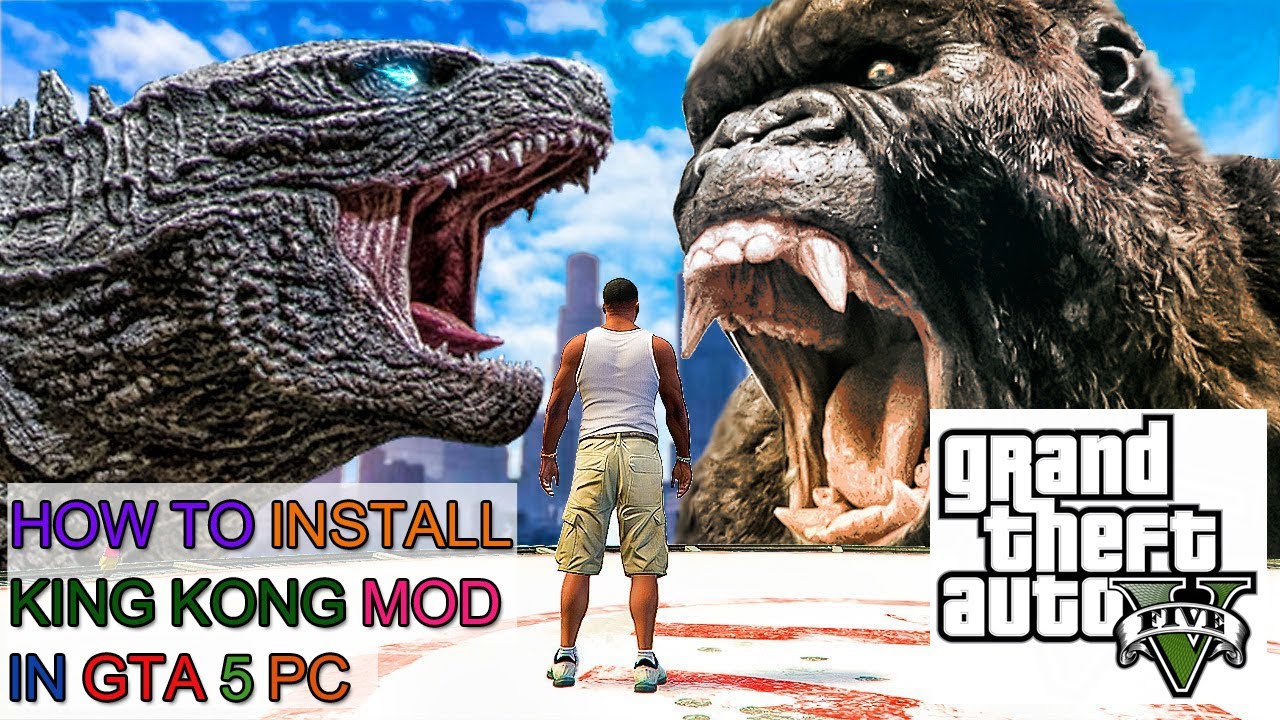 How To Install King Kong Mod (Free) GTA 5 PC 2022 - YouTube