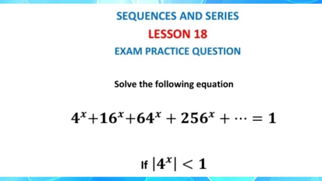 How to find the Sum to Infinity of a Geometric Sequence| Convergent ...