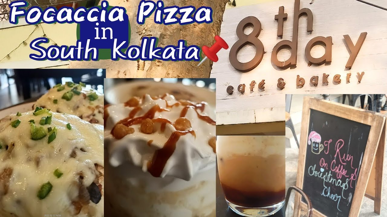 8th Day Cafe & Bakery || Focaccia Pizza || Garihat - YouTube