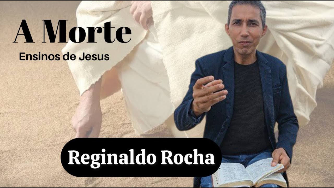 A MORTE | REGINALDO ROCHA - YouTube