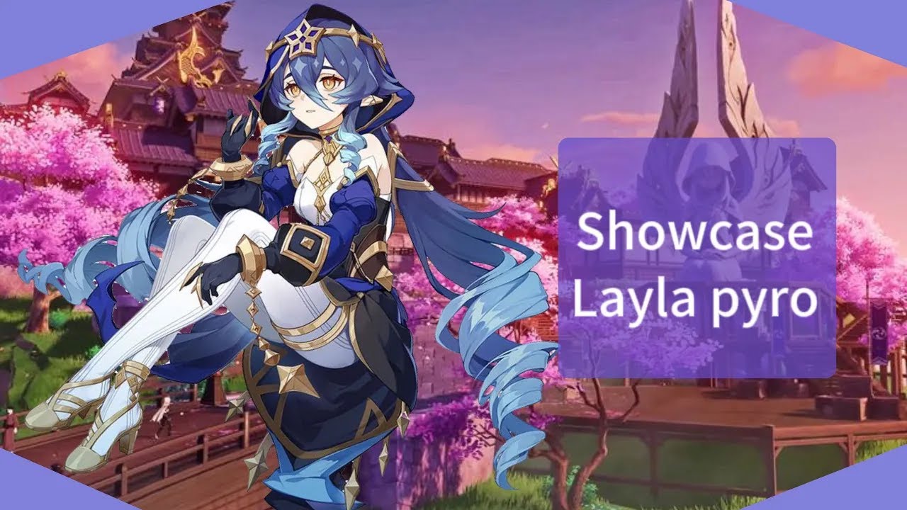 Showcase da Layla pyro | genshin impact - YouTube