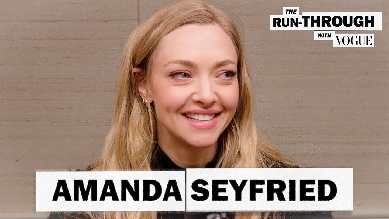 Amanda Seyfried: Balancing Farm Life & Hollywood | The Run-Through with Vogue - YouTube