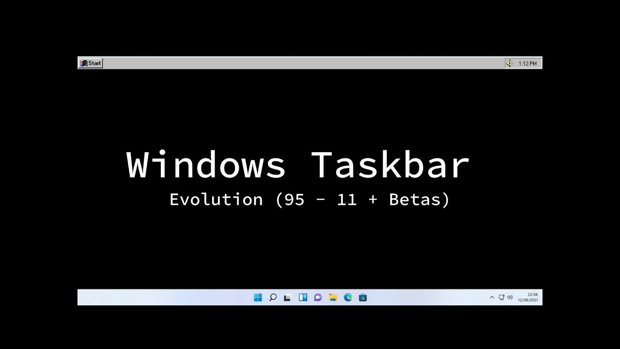 Windows Taskbar Evolution (95 - 11 + Betas) - YouTube