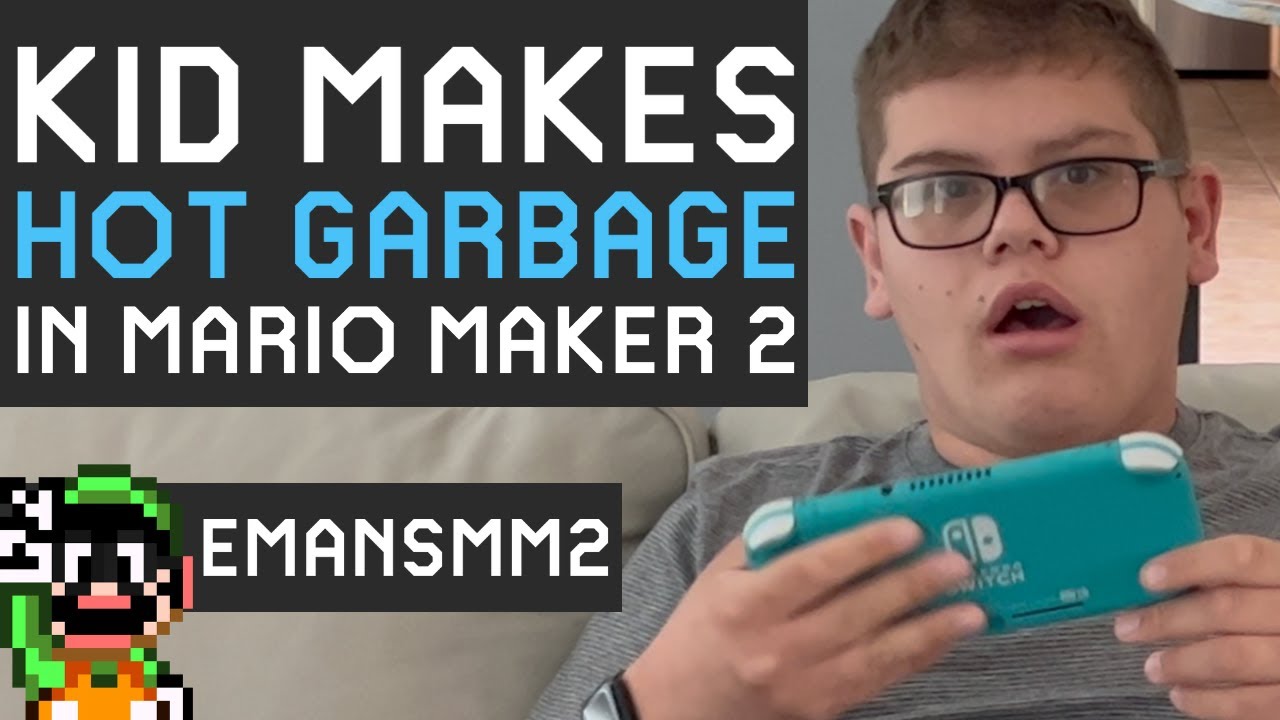 Kid MAKES Hot Garbage In Mario Maker 2, He Lives To Regret It - YouTube