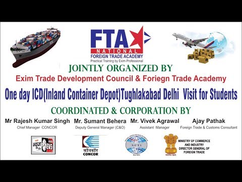 ICD TKD PORT VISIT BY FOREIGN TRADE ACADEMY - YouTube