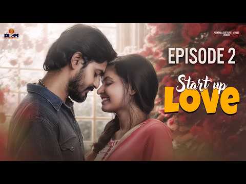Start Up Love | Episode 2 | Telugu Webseries 2026 | Santosh Yalla | Sravani Setti | Vempada Naveen