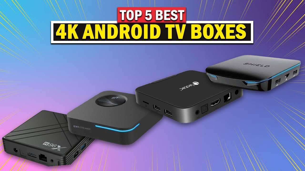 Top 5 Best 4K Android TV Boxes 2025 - YouTube