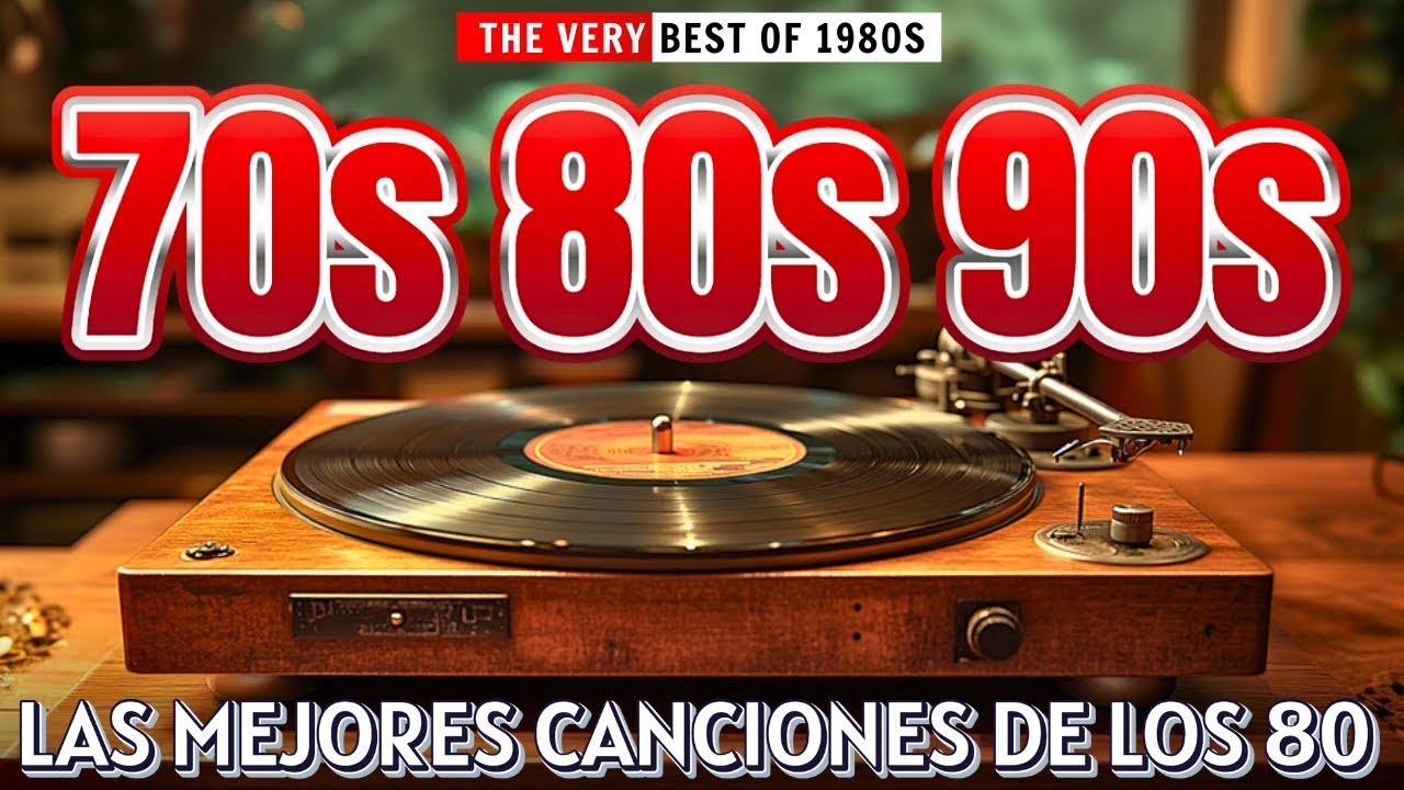 Los Mejores Hits De Los Años 80 En Inglés - Éxitos Legendarios De Los ...
