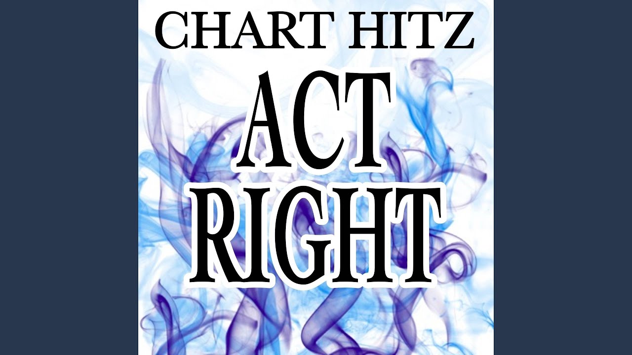 Act Right - YouTube