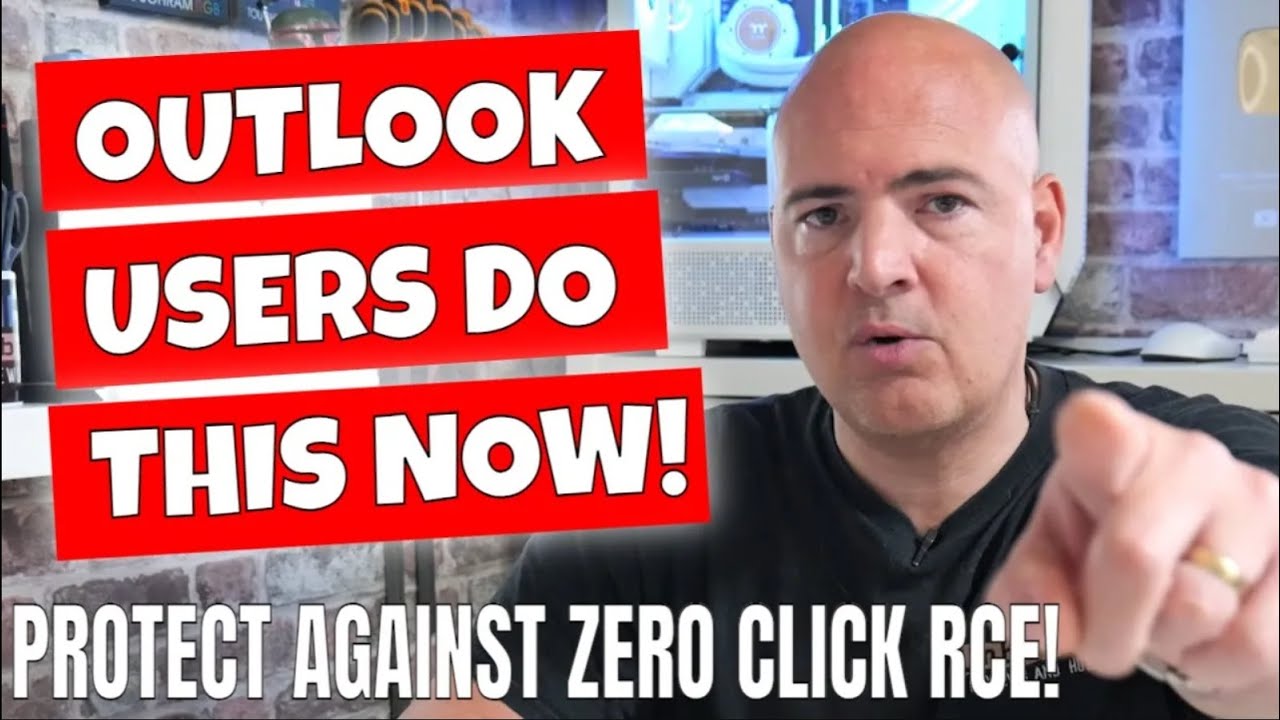 How To Protect Microsoft Outlook From RCE & Zero Click Attacks - YouTube