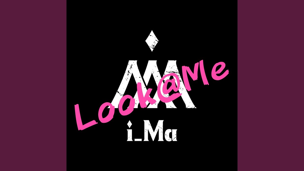 Look@Me - YouTube