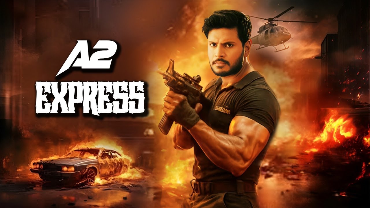 A2 EXPRESS : New South Indian Action Full Movie 2025 (HD) - Hindi ...