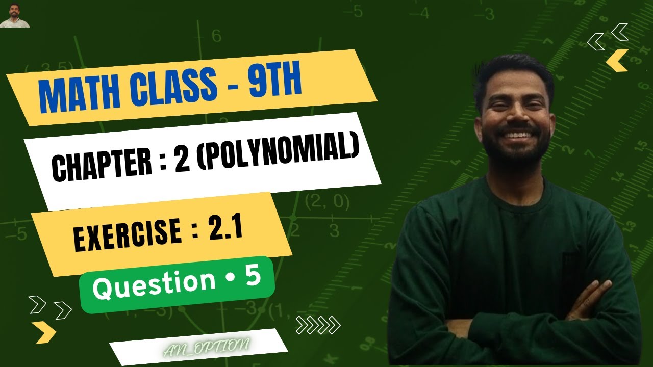 9th Math Exercise 2.1 Question • 5 || Chapter : 2 (Polynomial) || NCERT/CBSE and State board ...