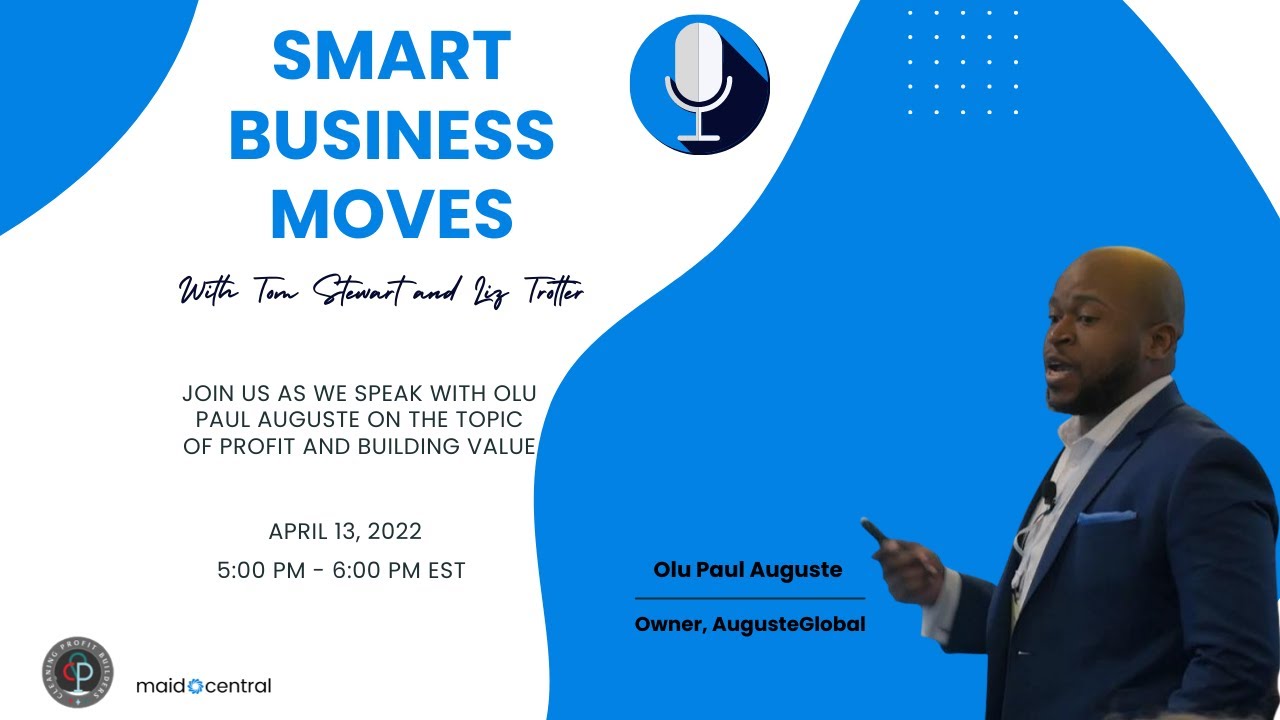 Smart Business Moves with Guest Olu Paul Auguste - YouTube