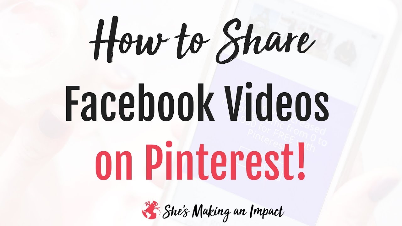 Facebook Video to Pinterest & Instagram to Pinterest: How to Share ...