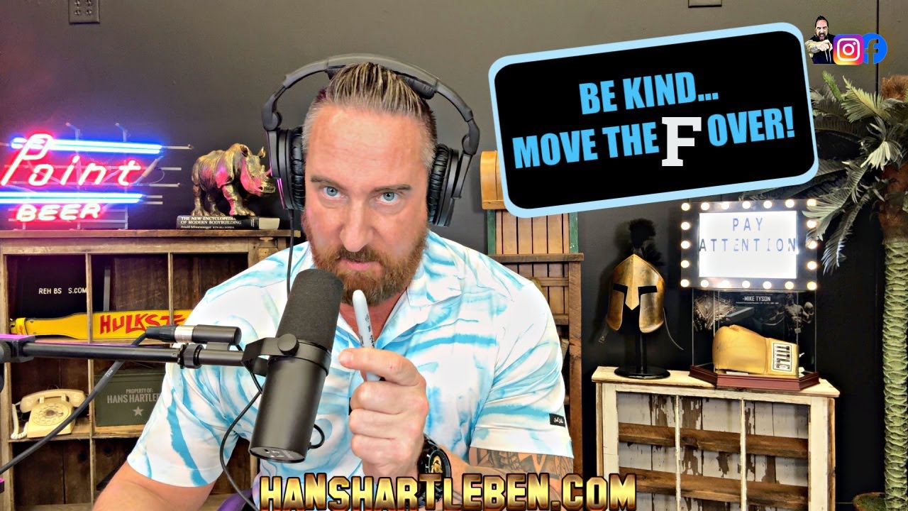 INTENSITY PODCAST #5 - BE KIND...MOVE THE "F" OVER. - YouTube