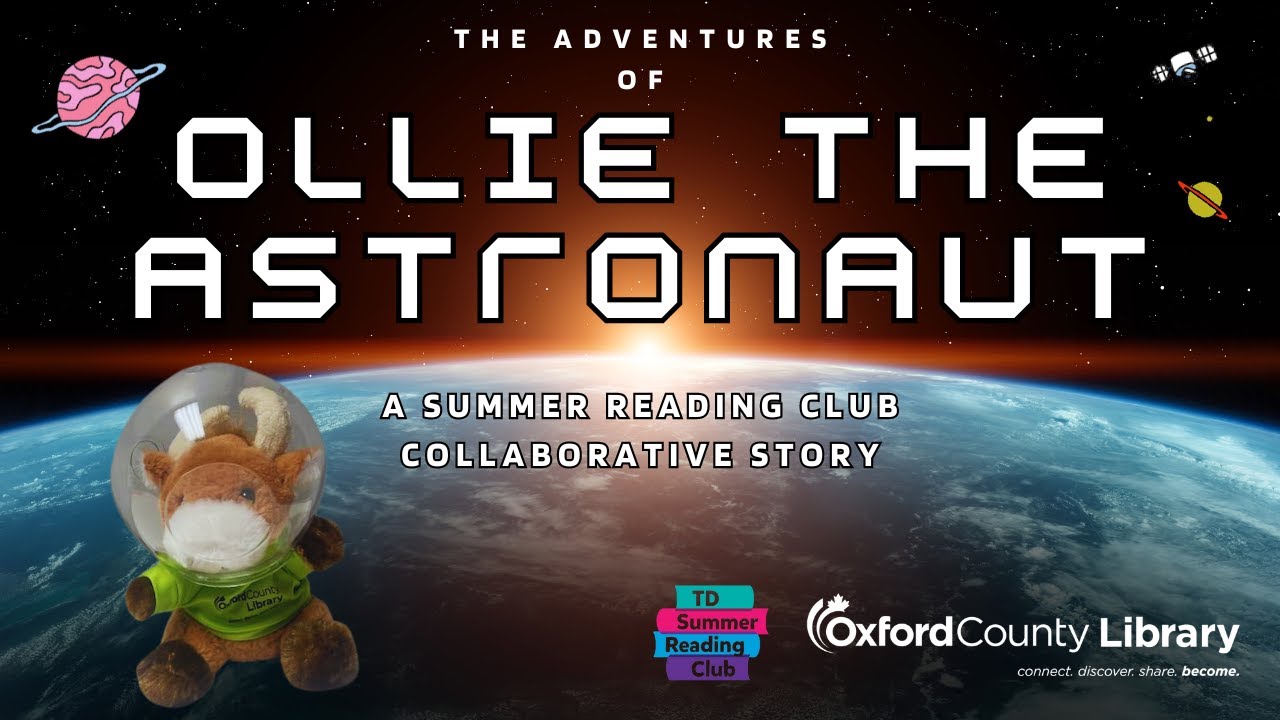 Ollie the Astronaut Summer Reading Club Collaborative Story - YouTube