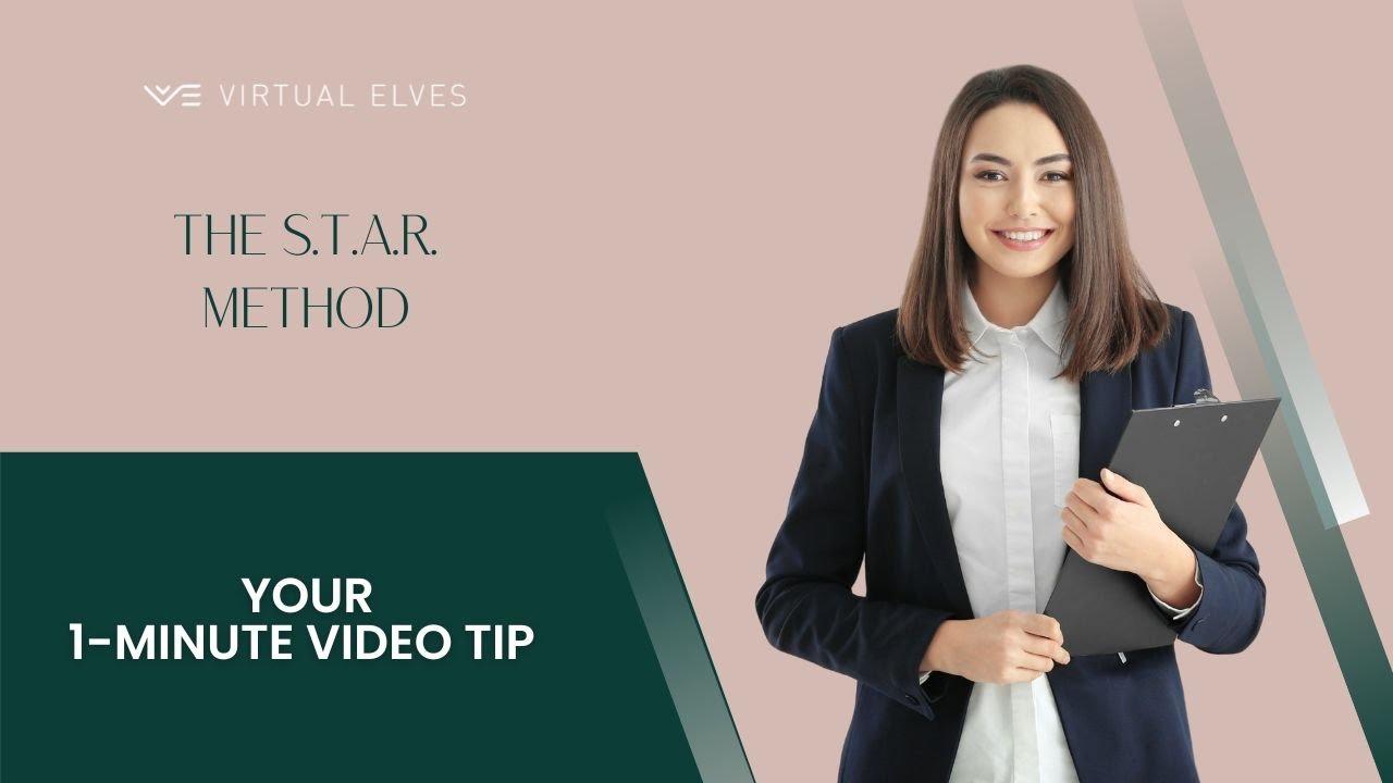 Virtual Elves Interview Tips - The S.T.A.R. Method - YouTube