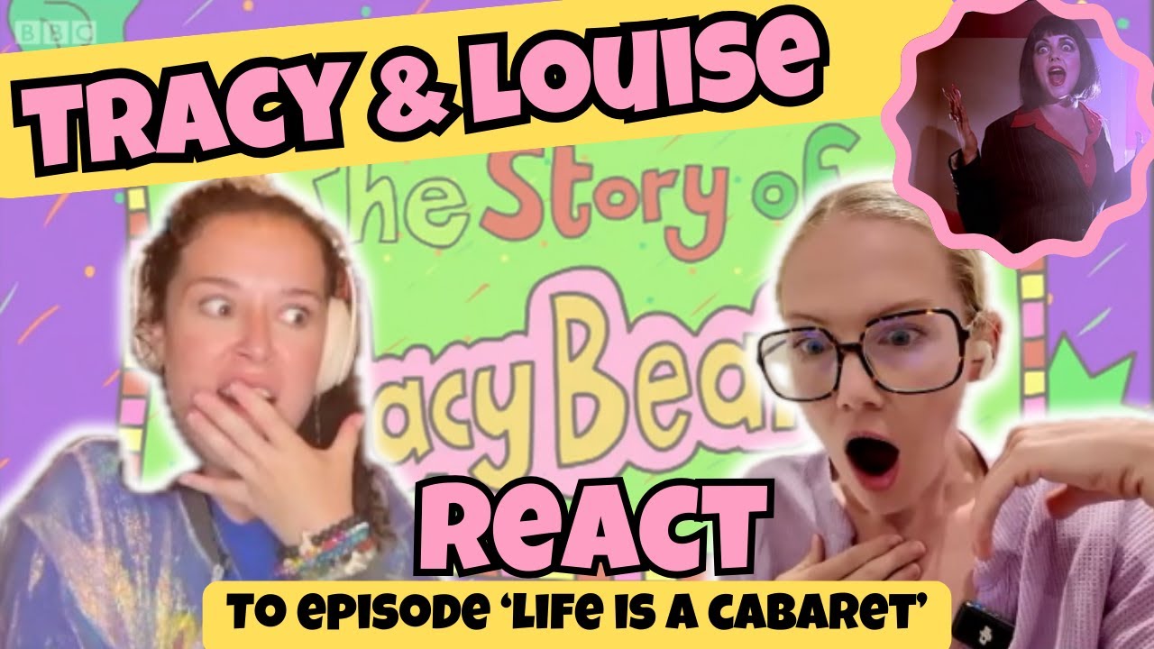 TRACY & LOUISE REACT to episode 'Life Is A Cabaret' - Dani Harmer ...