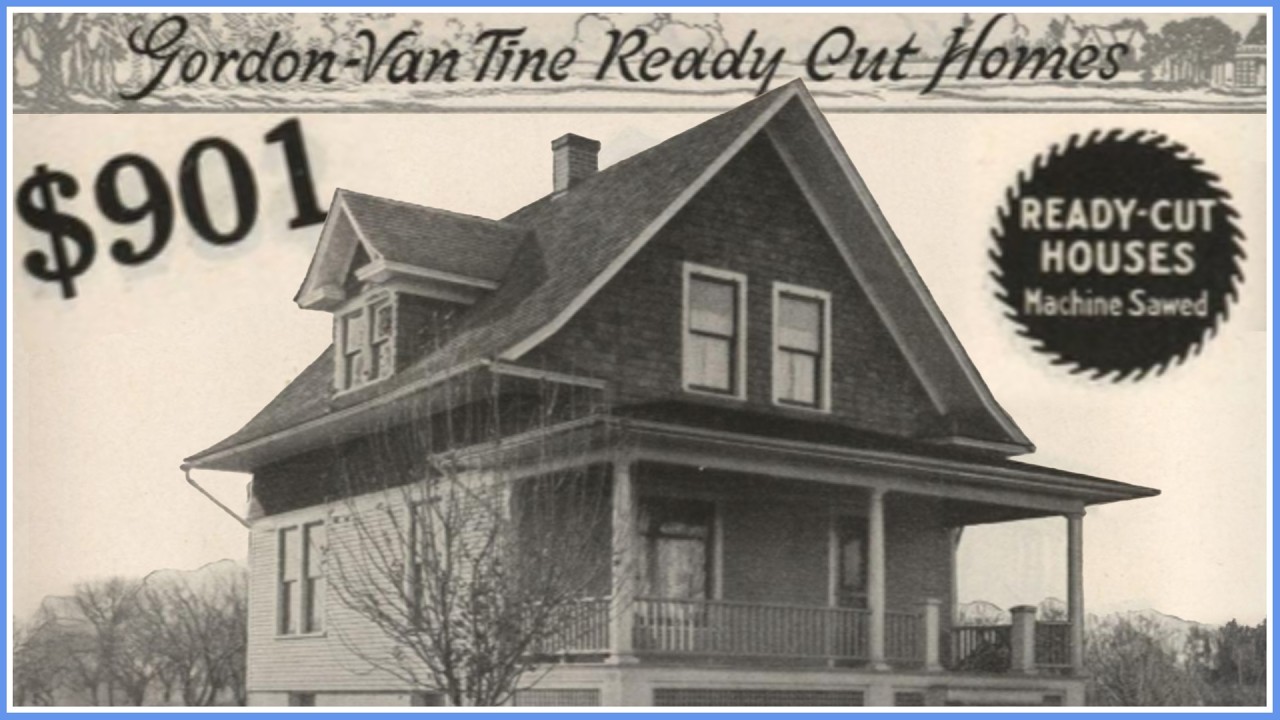 Gordon‑Van Tine: The Kit Home Company You've Never Heard Of! - YouTube