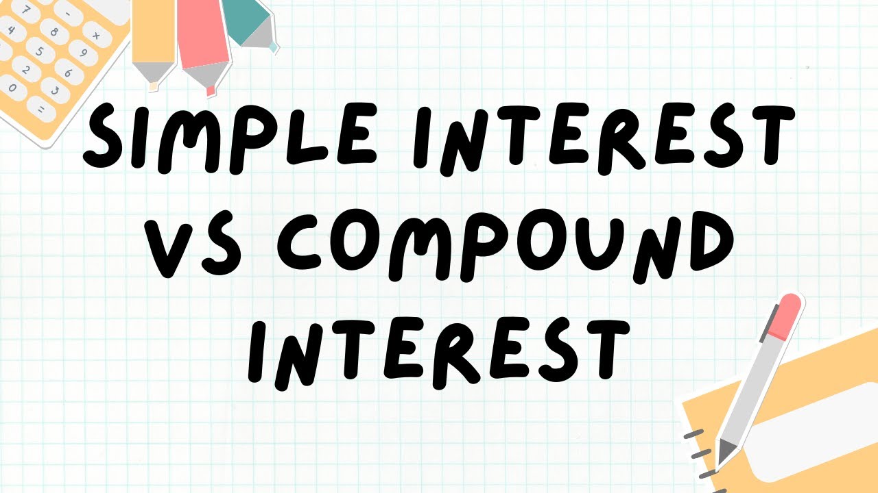 Simple Interest vs Compound Interest | Financial Literacy for Kids ...