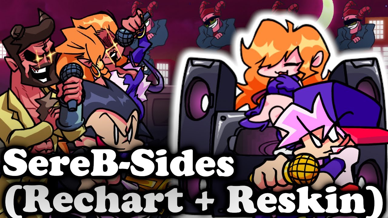 FNF | Vs SereB-Sides (Rechart + Reskin) | Mods/Hard | - YouTube