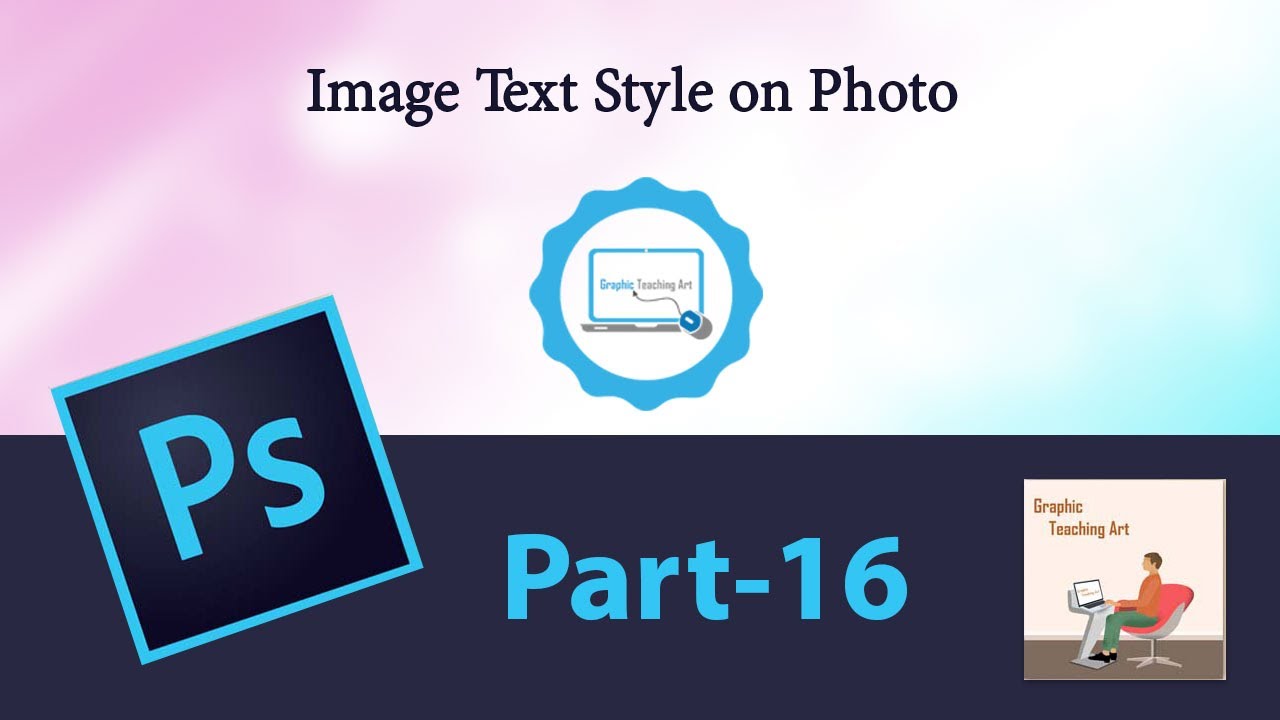 Image Text Style on Photo in PHOTOSHOP | Photoshop Part 16 - YouTube