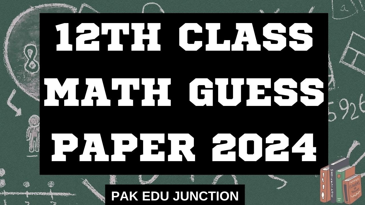12th Class Math Guess Paper 2024 All Punjab Boards - YouTube