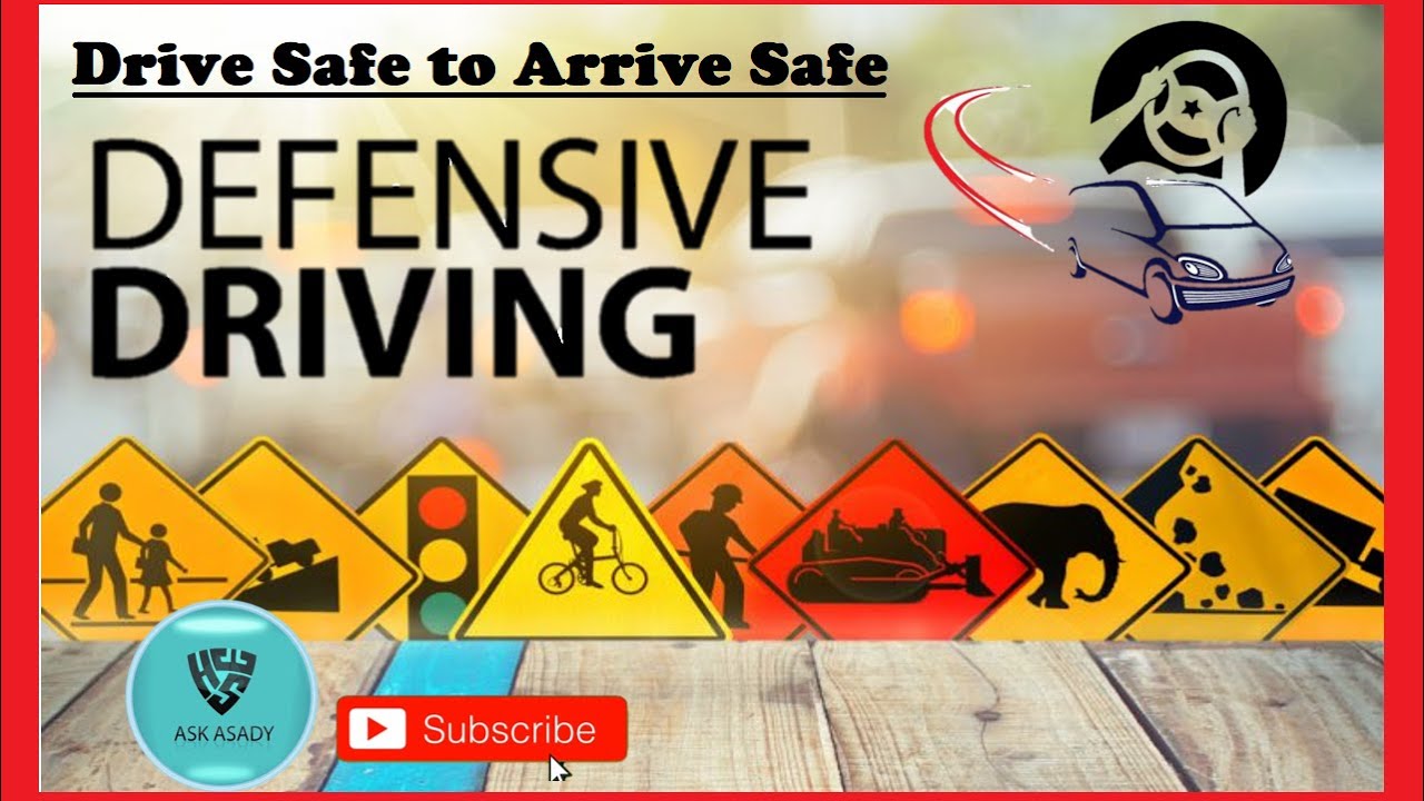 Drive Safe to Arrive Safe - Defensive Driving - YouTube