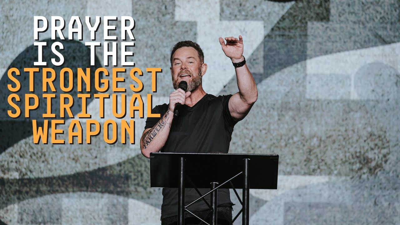 Why Prayer is the Most Powerful Spiritual Weapon - YouTube