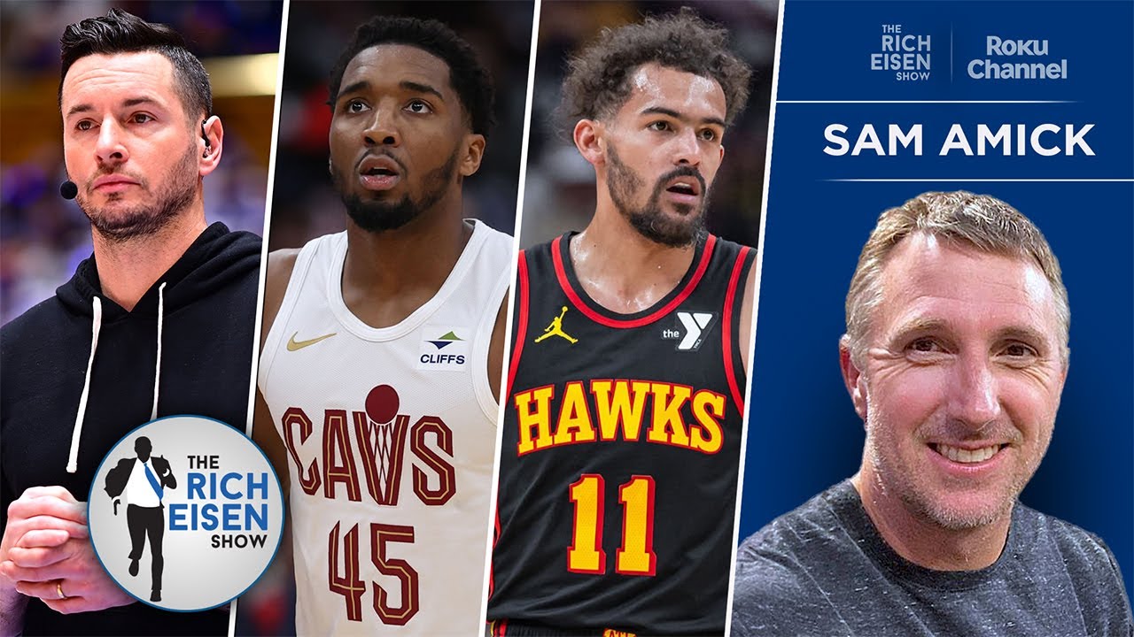 The Athletic’s Sam Amick on JJ Redick & Possible Lakers’ Trade Targets | The Rich Eisen Show ...