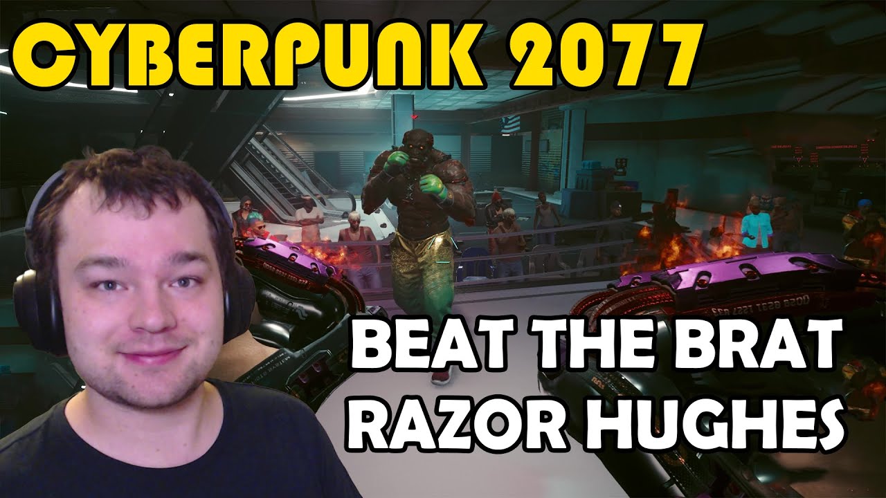 Beat the Brat Razor Hughes Very Hard Difficulty Cyberpunk 2077 - YouTube
