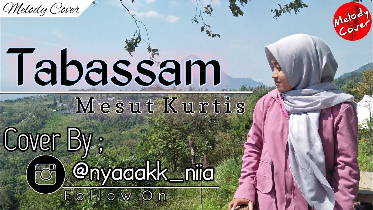 TABASSAM - Mesut Kurtis | Cover By Zahrotul Ainiyah (Voc New Syifaul ...