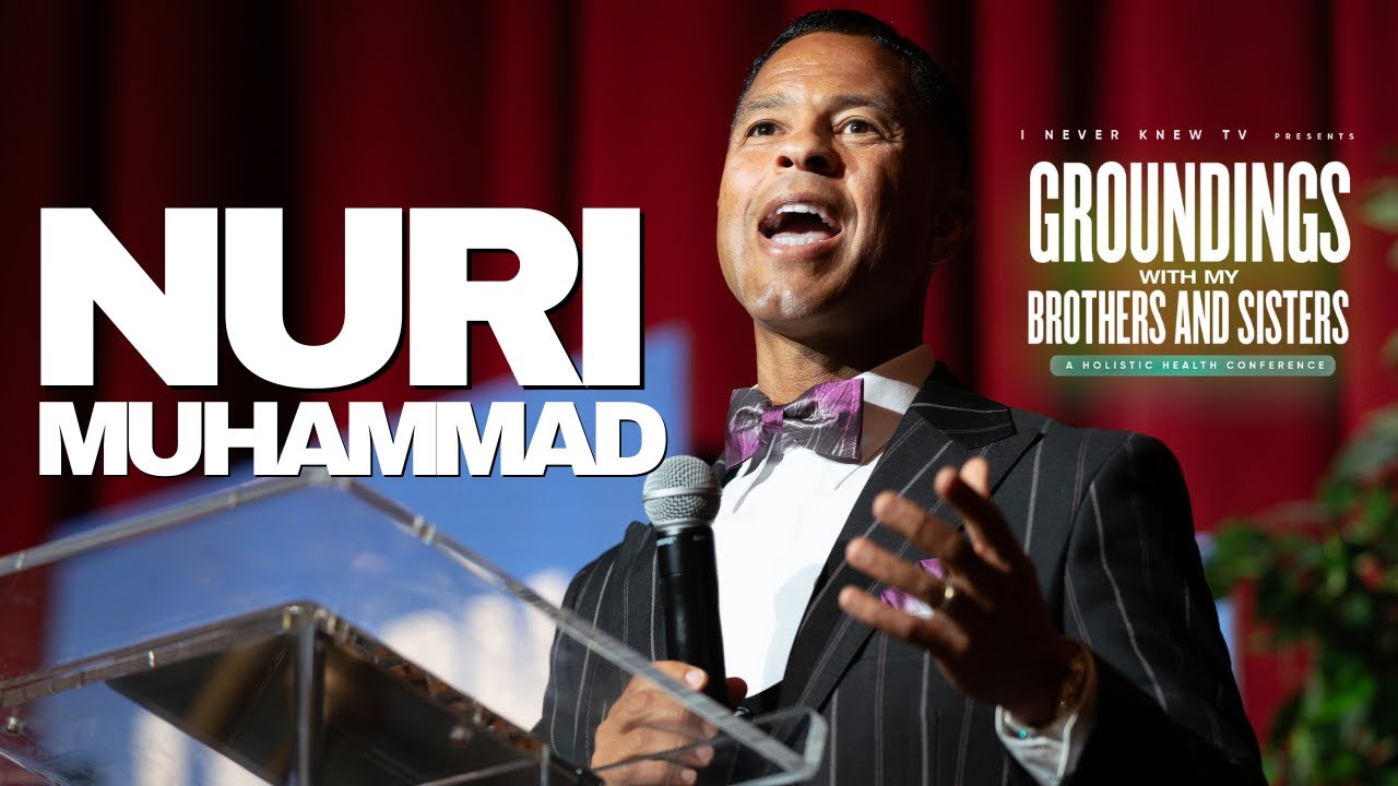 Nuri Muhammad Gives Life Changing Speech About Marriage and Family at ...