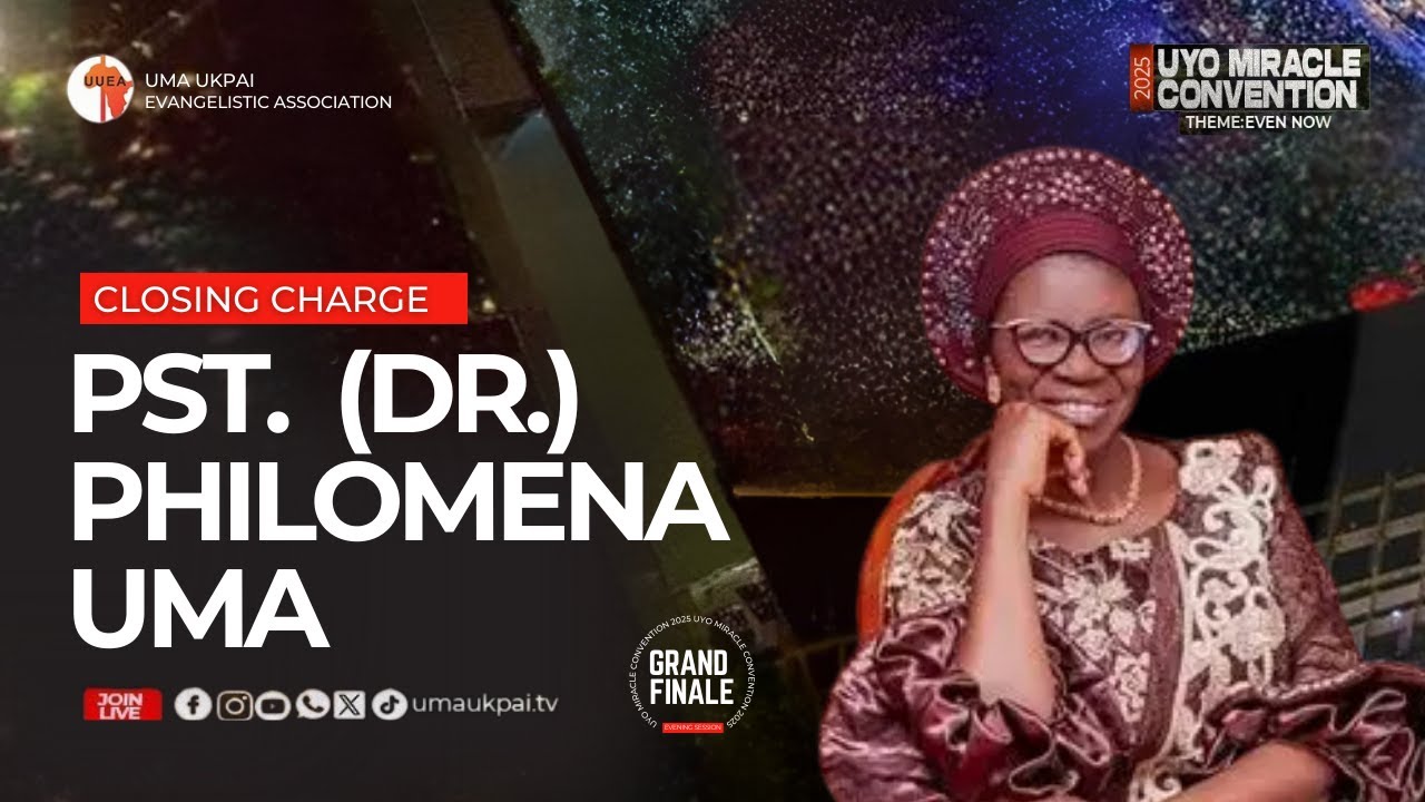 REV. DR. (MRS) PHILOMENA UMA UKPAI – CLOSING CHARGE | GRAND FINALE ...