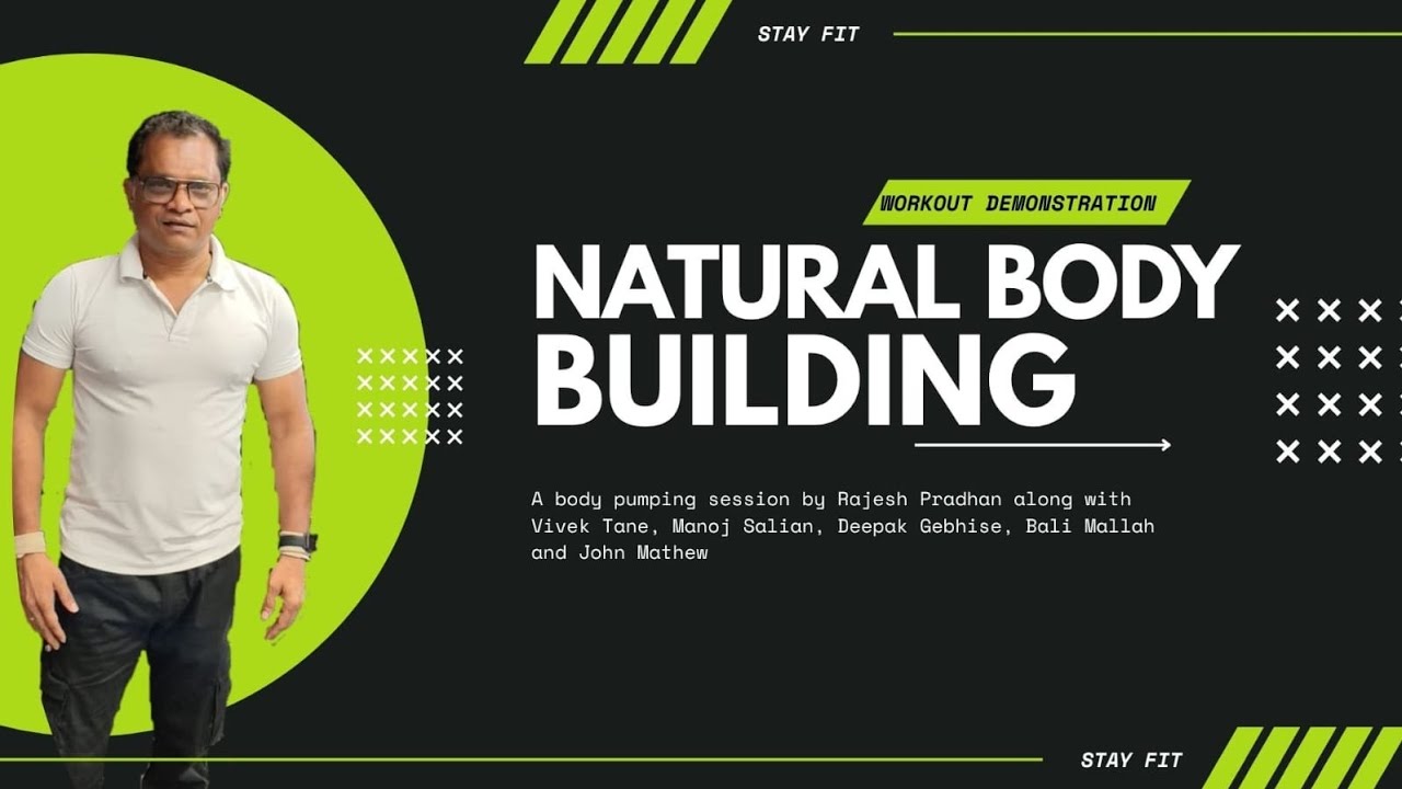 WORKOUT DEMONSTRATION BY NATURAL BODY BUILDING - YouTube