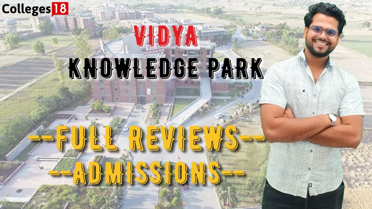 Vidya Knowledge Park Meerut : Reviews on Campus Tour, Placements & Admissions | Call 7831888000 ...