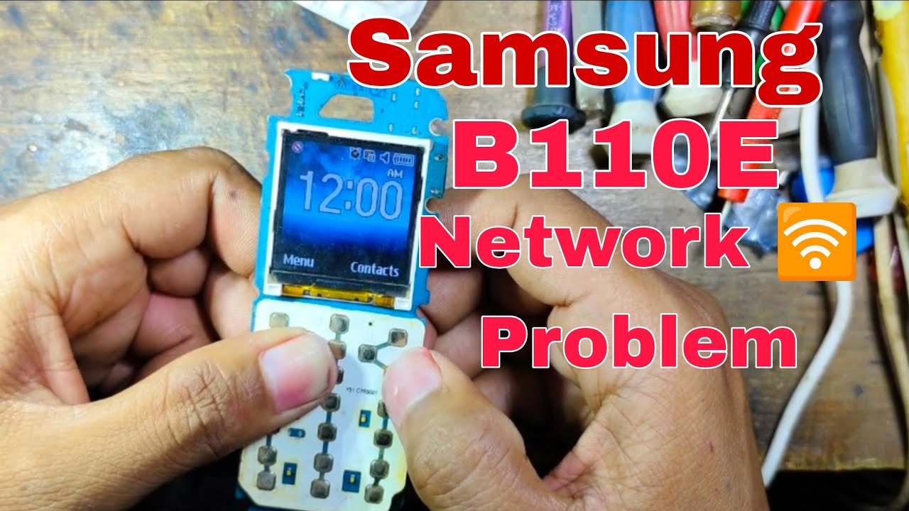 Samsung B110E Network 🛜 Problem Solution 💯% सैमसंग b110e नेटवर्क ...