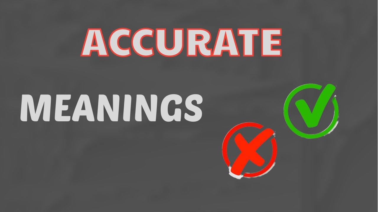 what does Accurate Means || Meanings and Definition with Example In ...