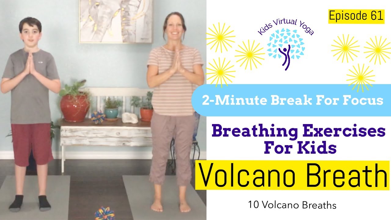 Volcano Breath | Breathing Exercises For Kids | Breathing Exercise For ...