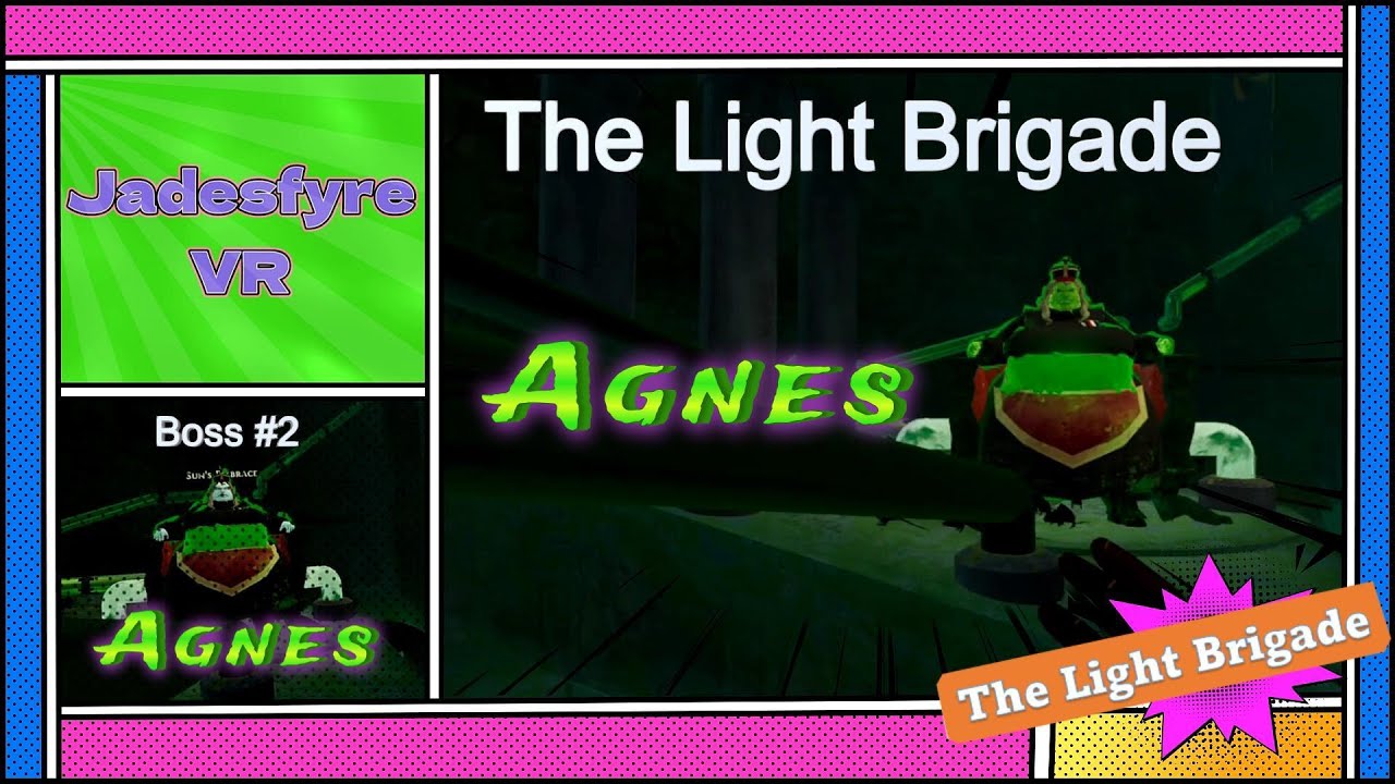 The Light Brigade VR - Boss #2 - Agnes - YouTube