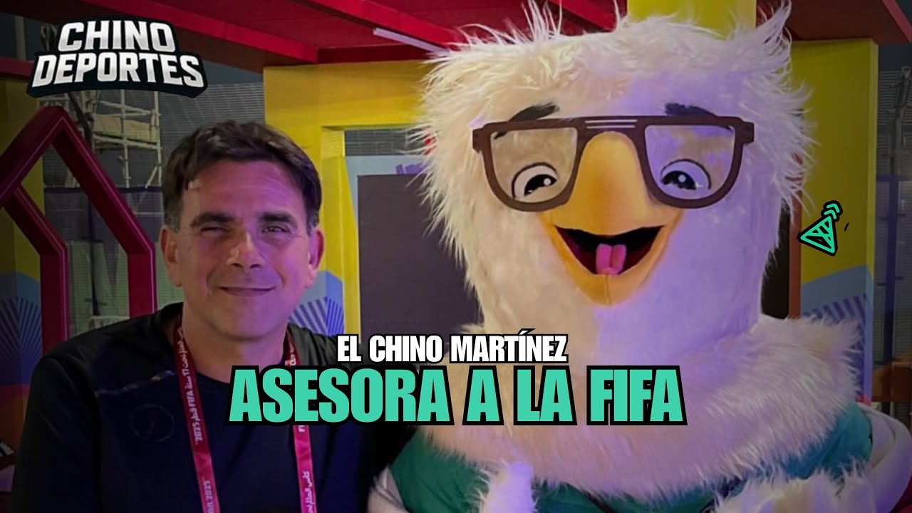 Chino Deportes: El Chino Martínez Asesora a La FIFA - YouTube
