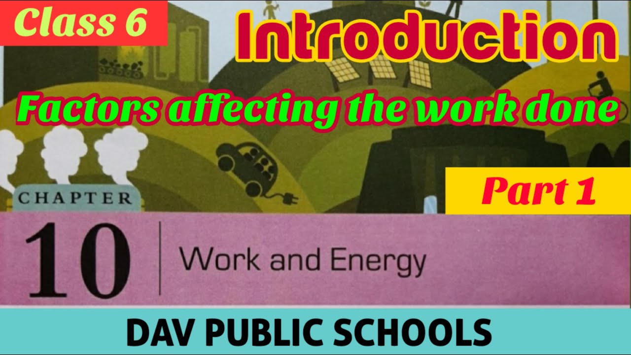 DAV Class 6 Science Chapter 10 Work And Energy YouTube dav-class-6-science-chapter-10-work-and-energy-youtube