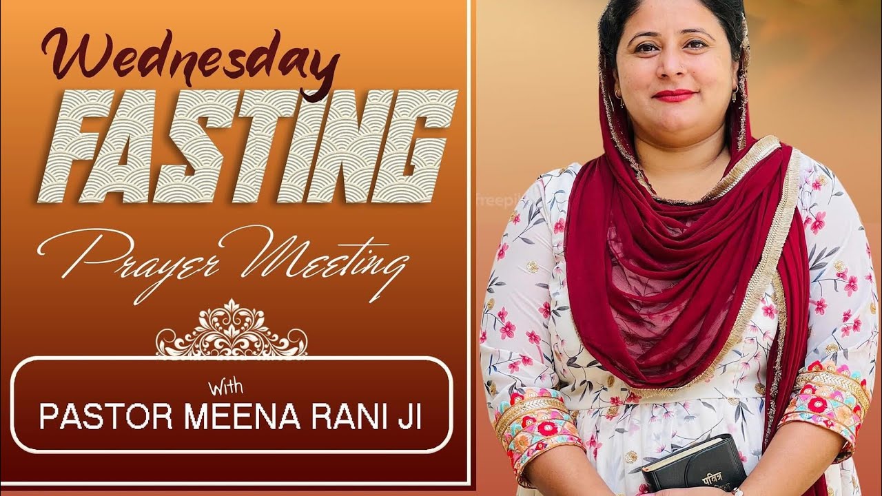 Wednesday Fasting Prayer Meeting - YouTube