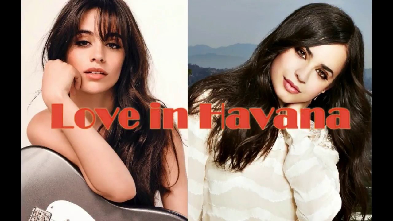 Love in Havana- Sofia Carson ft. Camila Cabello (Mashup) - YouTube