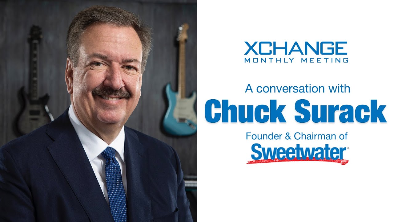 A Conversation with Chuck Surack | XCHANGE Monthly Meeting - YouTube