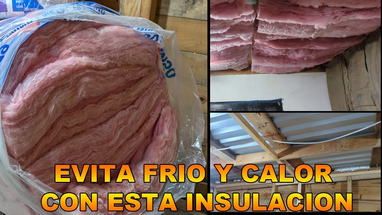 Como aislar frio y calor en cuarto de madera con techo de lamina - YouTube