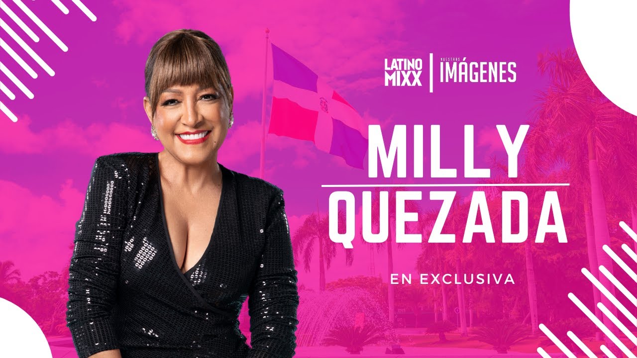 Milly Quezada 45 Años De Trayectoria - YouTube